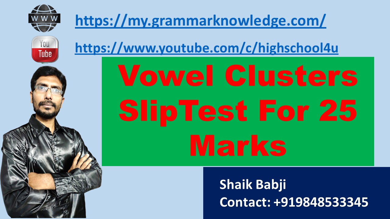 Vowel Clusters SlipTest For 25 Marks Spelling Test For All Classes vowel-clusters-sliptest-for-25-marks-spelling-test-for-all-classes