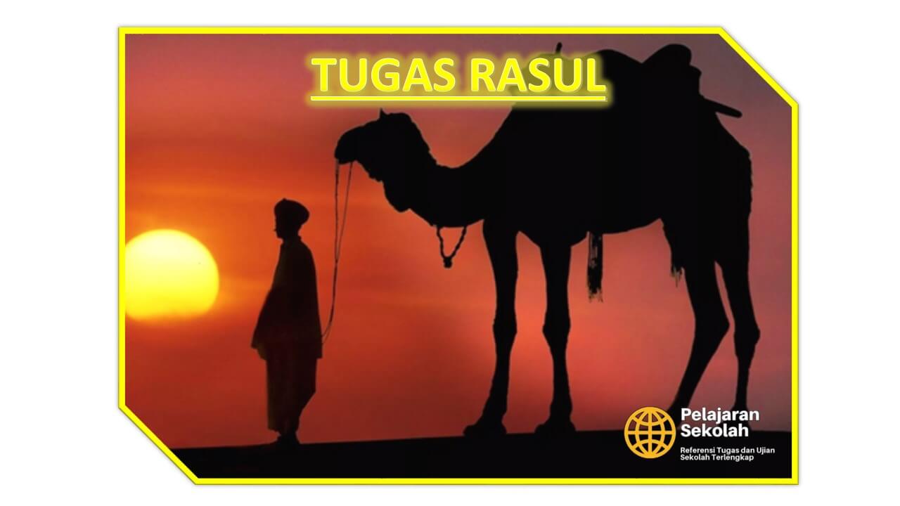 Materi Iman Kepada Rasul-Pengertian, Fungsi, Hikmah, Cara Beriman ...