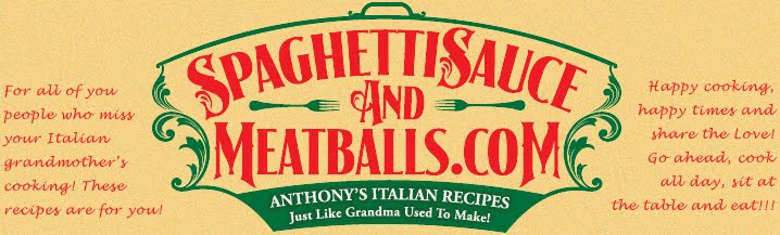 Una Mamma Italiana: Anthony's Spaghetti Sauce & Meatballs