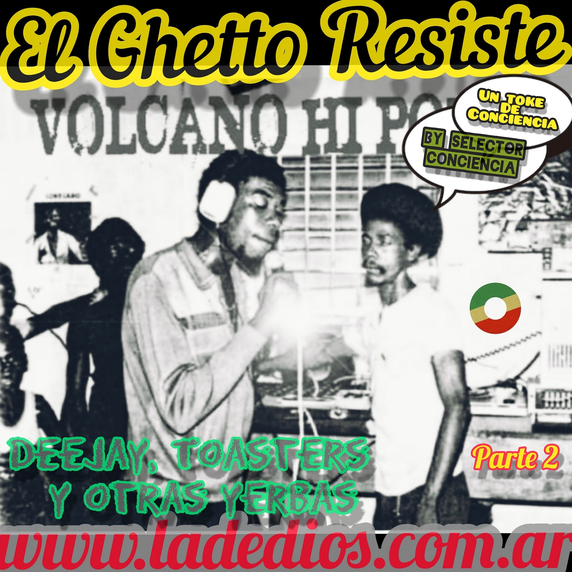 El Ghetto Resiste - Deejays, Toasters y otras yerbas 2 (25-03-2021 ...