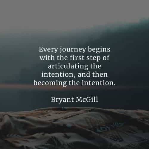 40 Journey quotes that'll help you create a meaningful life