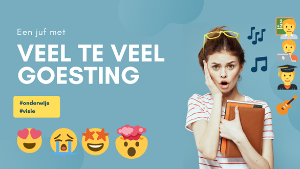 Een juf met veel te veel goesting.