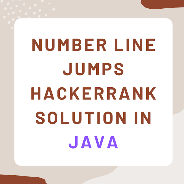 Number Line Jumps HackerRank solution in Java