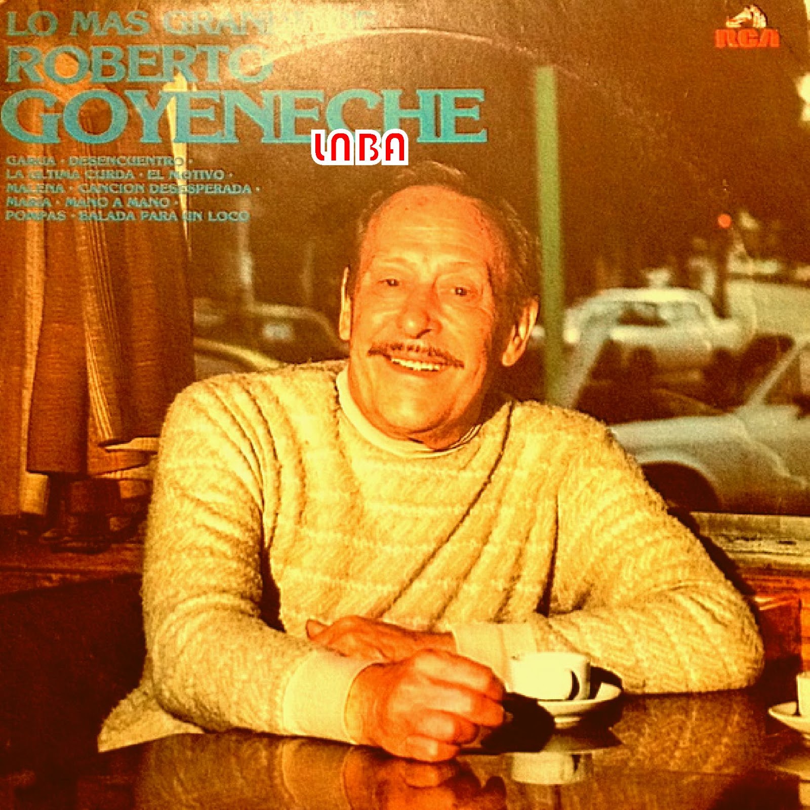 La nova Botica del Aleman.: Tango - Roberto Goyeneche - Lo más grande de…