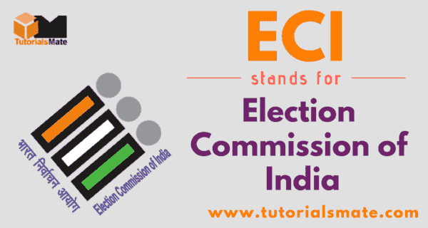 ECI Full Form: What is the full form of ECI? - TutorialsMate