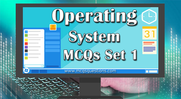 Operating System Mcq With Answers Set 1 2026