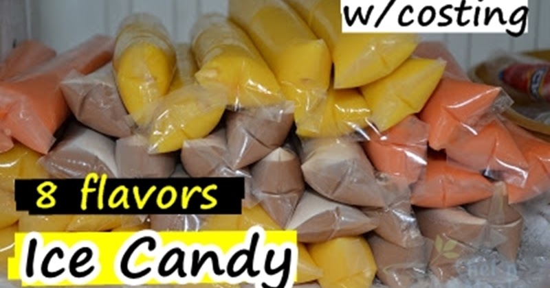 How to Make Ice Candy 8 Different Flavors for Food Business-food and ...