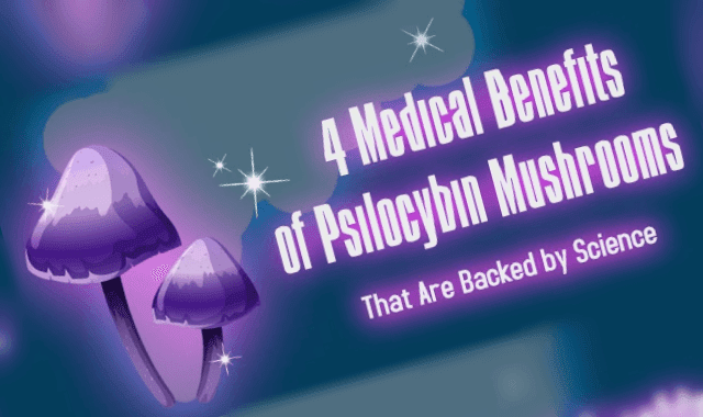 4 Medical Benefits of Psilocybin Mushrooms #Infographic - Visualistan