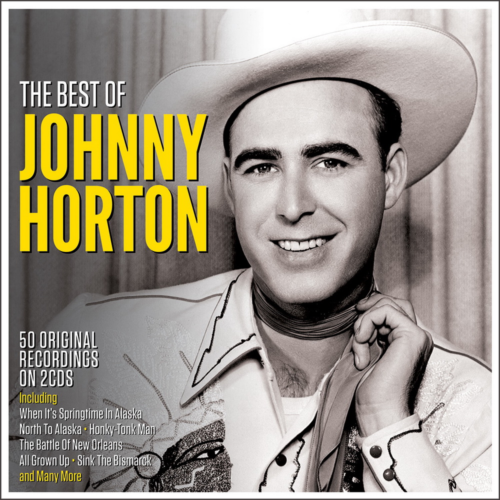 Johnny Horton - The Best Of Johnny Horton (2017)