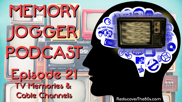 Memory Jogger 21: Early TV Memories and Cable Channels