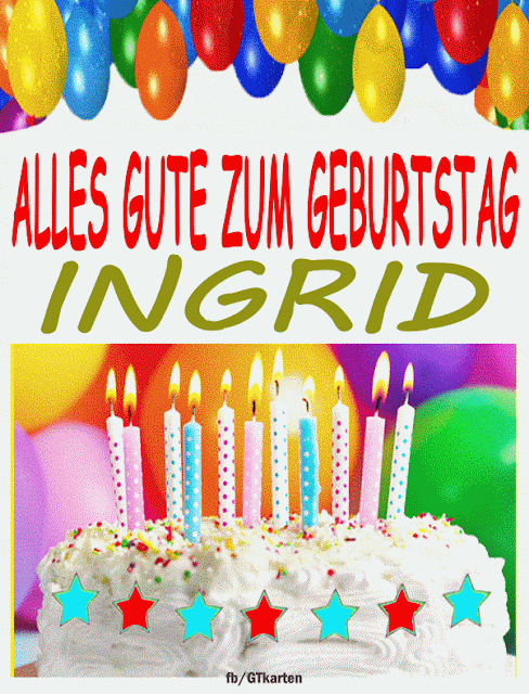 Alles Gute Zum Geburtstag INGRID gif - HBDAY.ART/DE