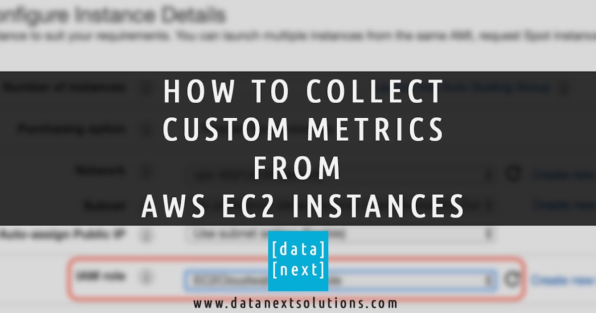 Zeeshan Baig's Blog: How to Collect Custom Metrics from AWS EC2 Instances
