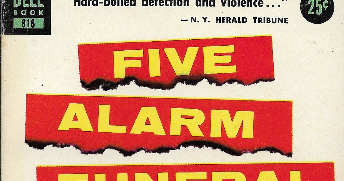 MY READER'S BLOCK: Five Alarm Funeral: Review