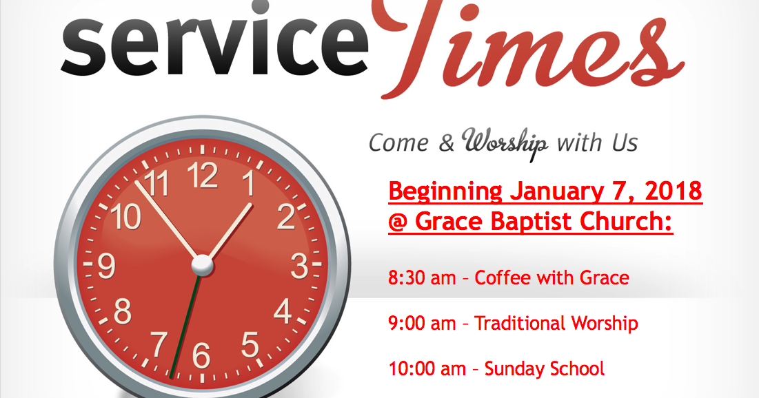 Ask Pastor T: Why the Sunday Morning Schedule Change at Grace Baptist ...