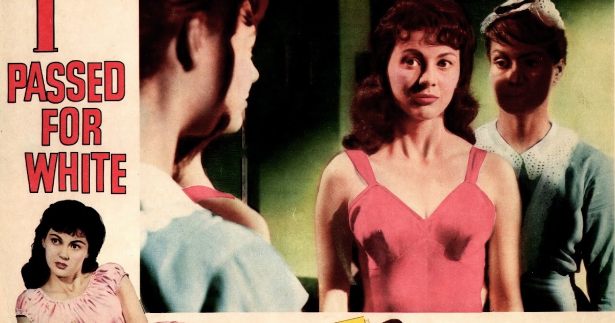 CULT FILM FREAK : I PASSED FOR WHITE