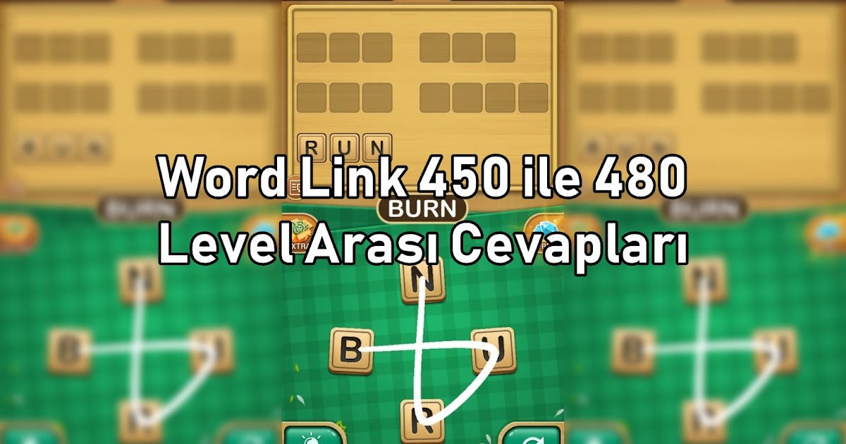 Word Link 450 ile 480 Level Arası Cevapları - Kreatorn