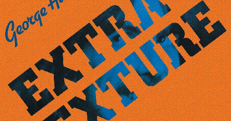 O Baú do Edu: GEORGE HARRISON - EXTRA TEXTURE