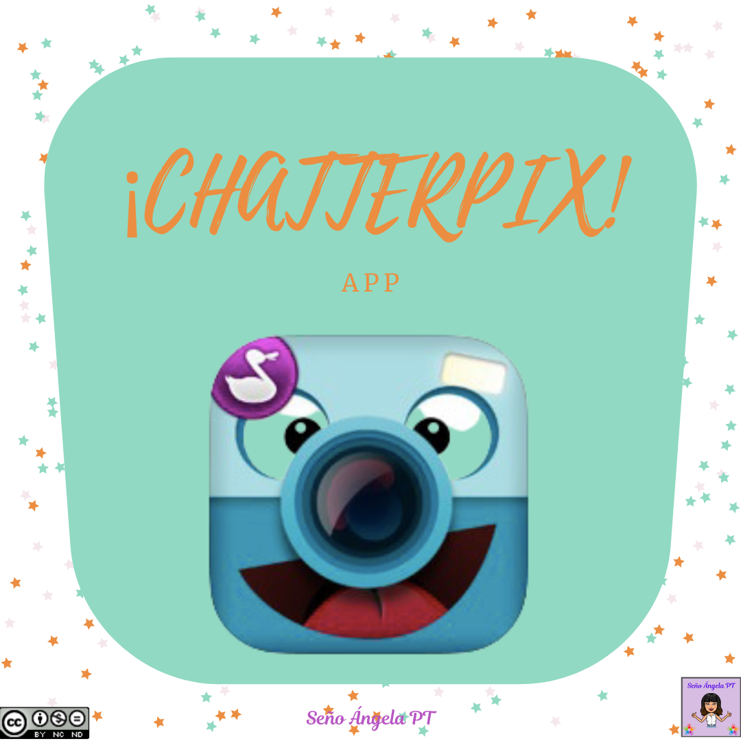 Seño Ángela PT: APP CHATTERPIX