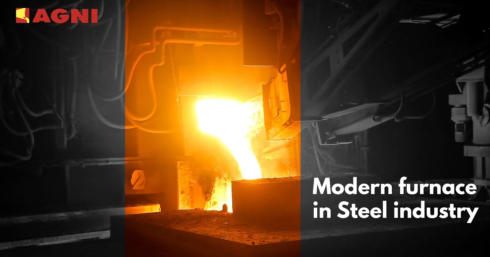 The variety of Furnaces available to Modern Steel Makers - Agni Steels - Official Blog