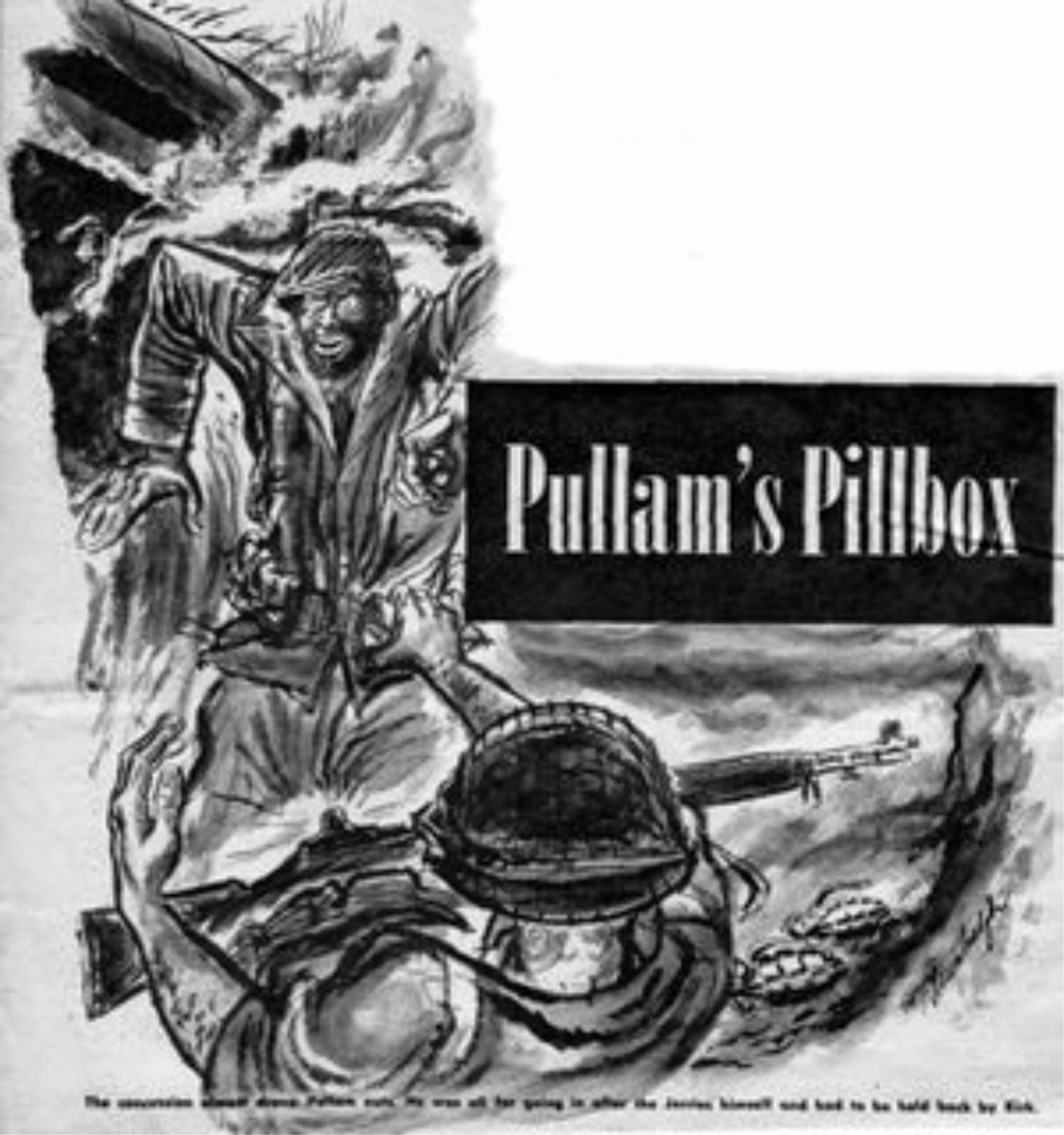 YANK Stories: Pullam's Pillbox