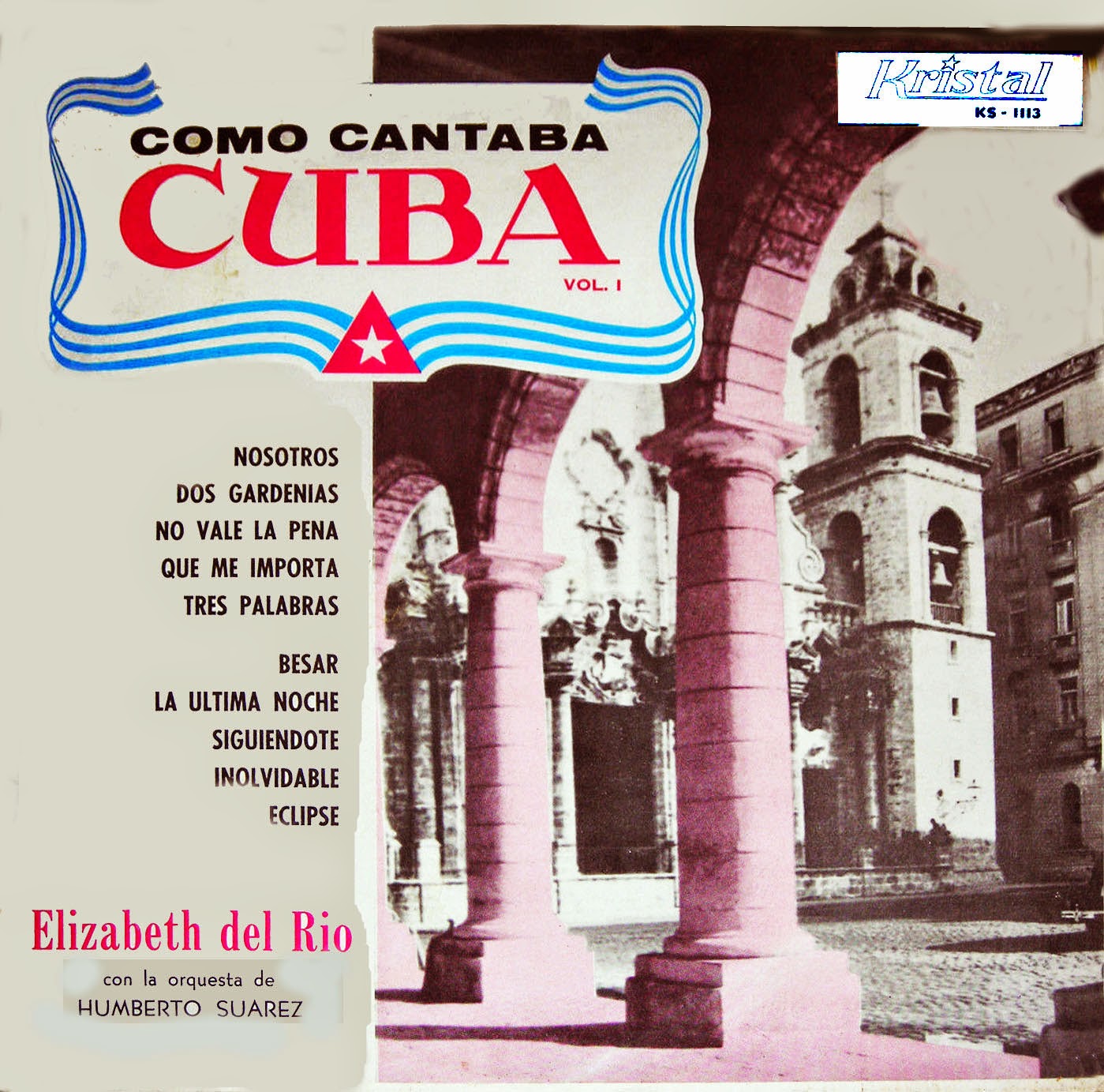 Son, Soneando: Elizabeth del Rio - Como Cantaba Cuba Vol.1