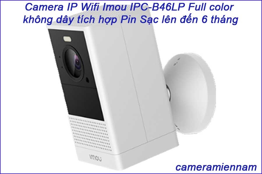 Camera IP Wifi Imou IPC-B46LP Full Color không dây tích hợp Pin Sạc lên ...