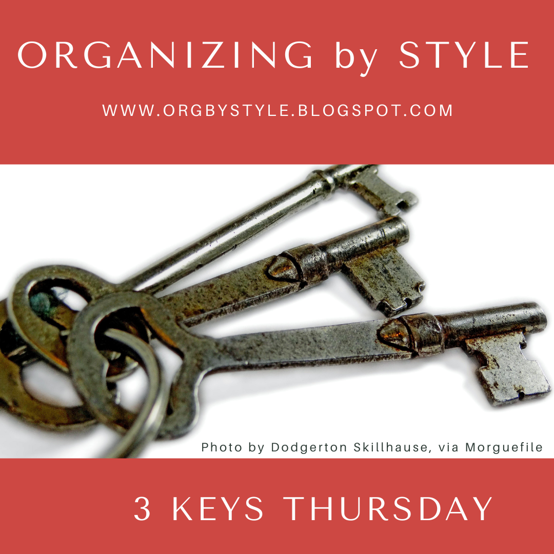 Organizing by STYLE: 3 Keys Thursday: 3 Keys to Creating a Routine that ...