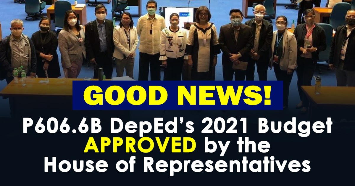 DepEd's 2021 Budget APPROVED by the House of Representatives - Teachers ...