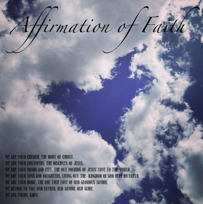 Mrs. Laura Beth: Affirmation of Faith