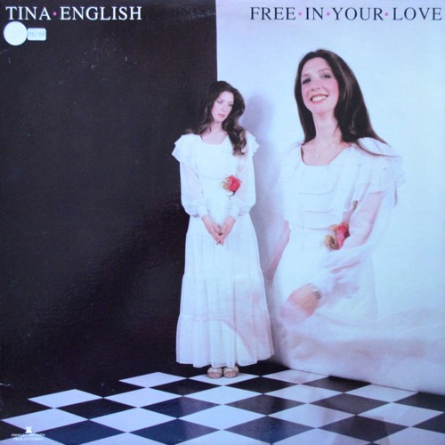 La Bible de la Westcoast Music - Cool Night -: Tina English "Free In ...