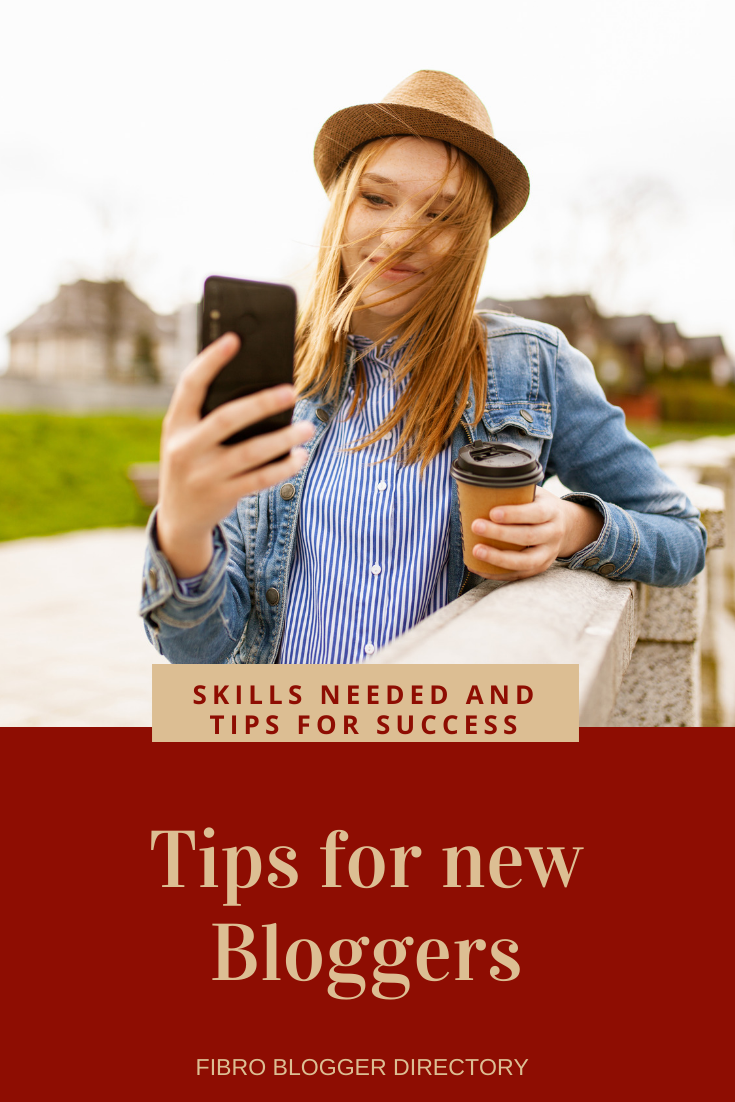 Fibro Blogger Directory: Tips for new Bloggers