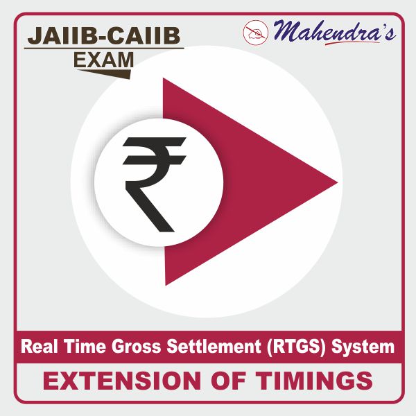 JAIIB-CAIIB Special 1:Real Time Gross Settlement (RTGS) System ...