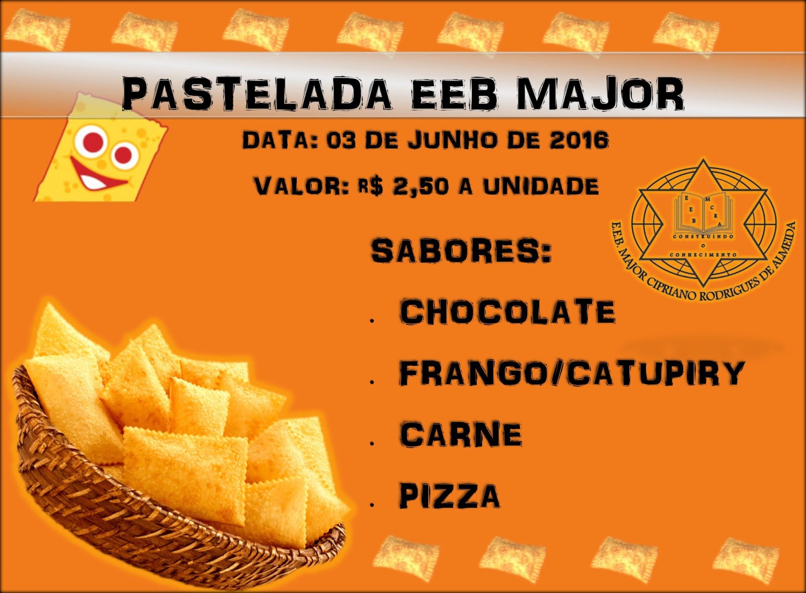 EEB Major Cipriano Rodrigues de Almeida: Pastelada