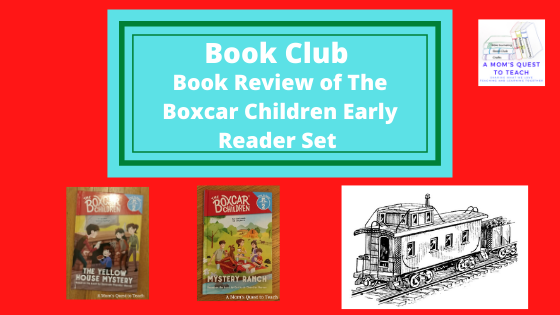 A Mom's Quest to Teach: Book Club: Book Review of The Boxcar Children ...