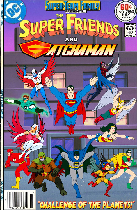 Super-Team Family: The Lost Issues!: The Super Friends and Gatchaman