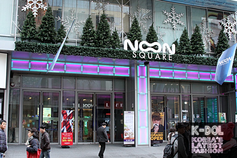 Korea's Latest Fashion Blog: NOON SQUARE in Myungdong