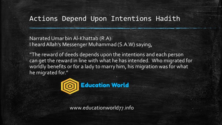 Actions Depend On Their Intentions Hadith With Explanation - EducationWorld