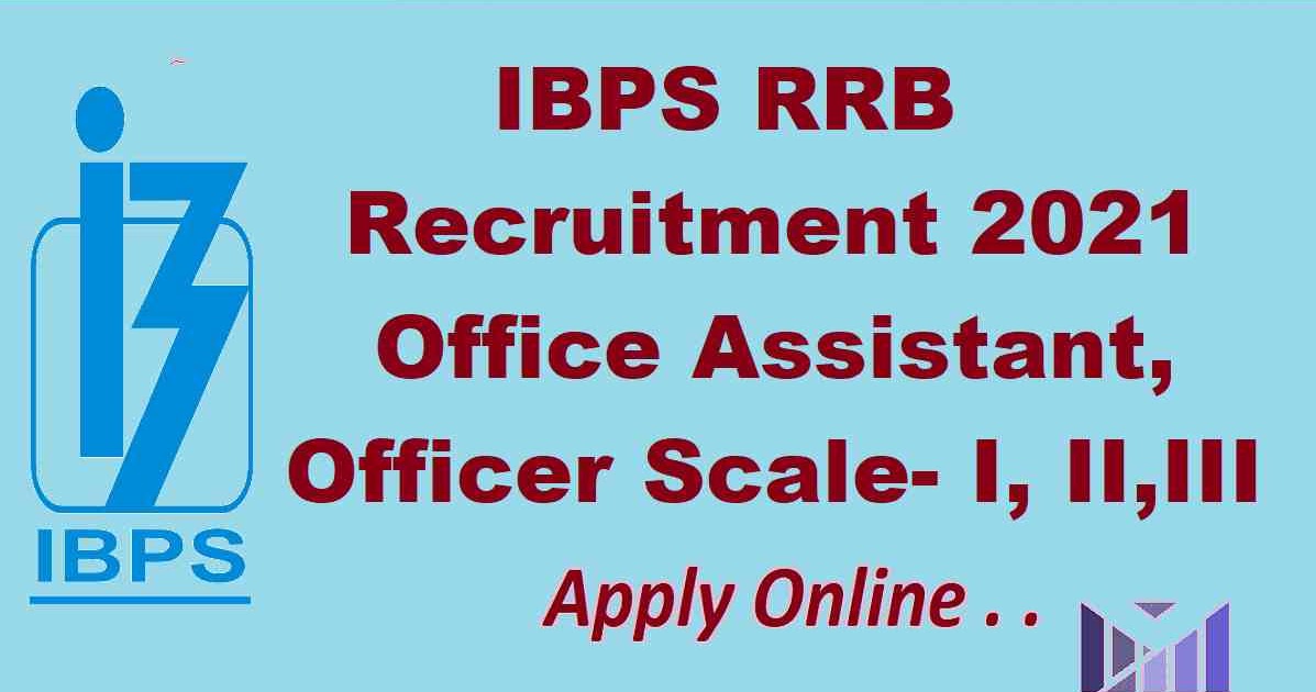 IBPS RRB Office Assistant and Officers Online Form