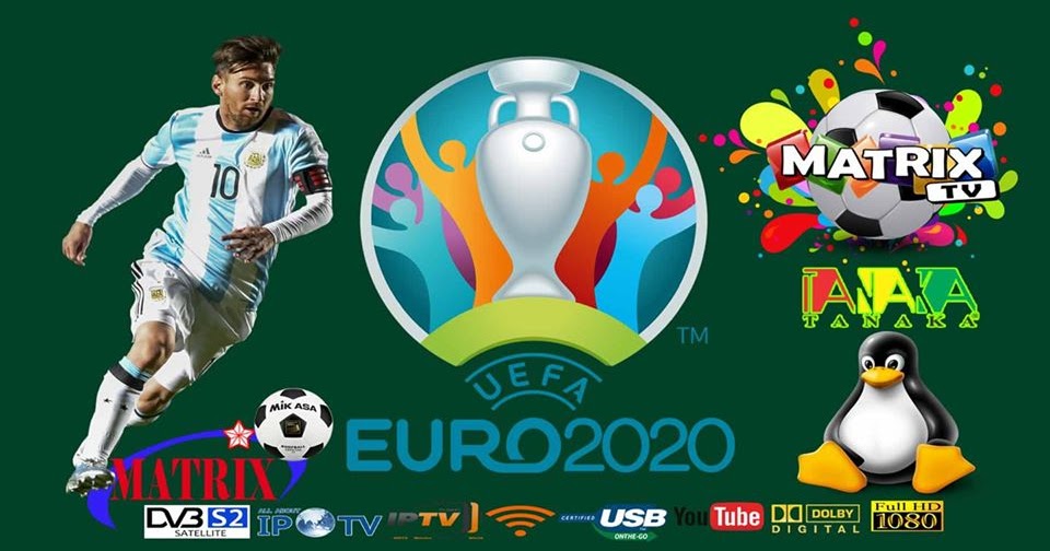 Sw Tanaka T21/T22 Logo Messi EURO 2020 - K5S Download - Software Receiver