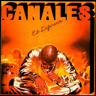 Angel Canales - El Diferente - 1981 ~ Salsa y Golpe