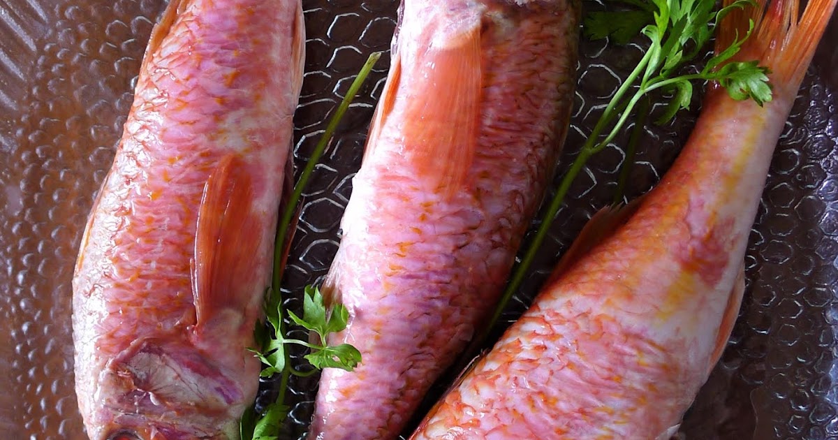 MY KITCHEN IN SPAIN: RED MULLET—A MEDITERRANEAN SIGNATURE FISH