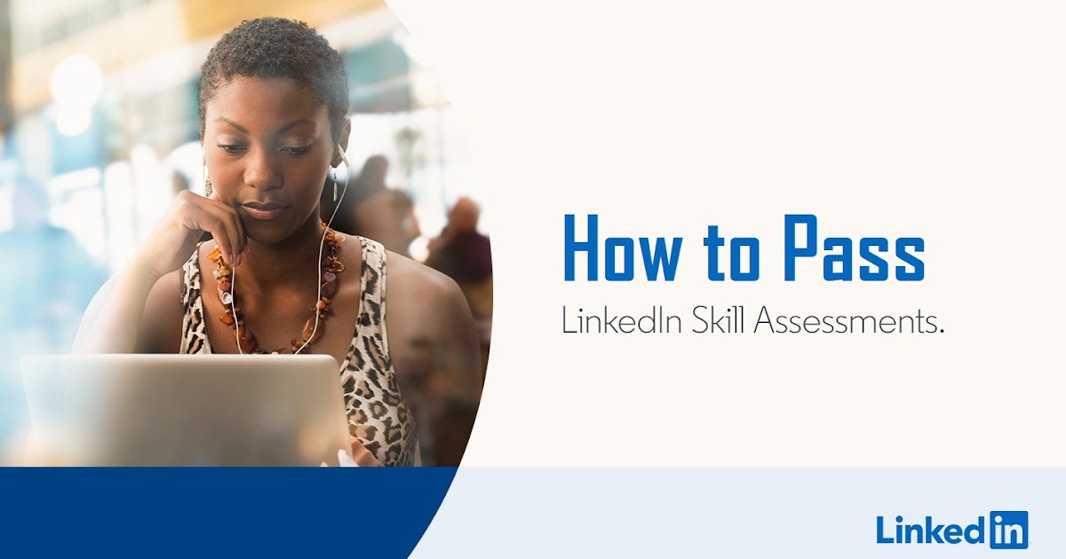 How to Pass LinkedIn Assessment Test - How to Take LinkedIn Skill ...