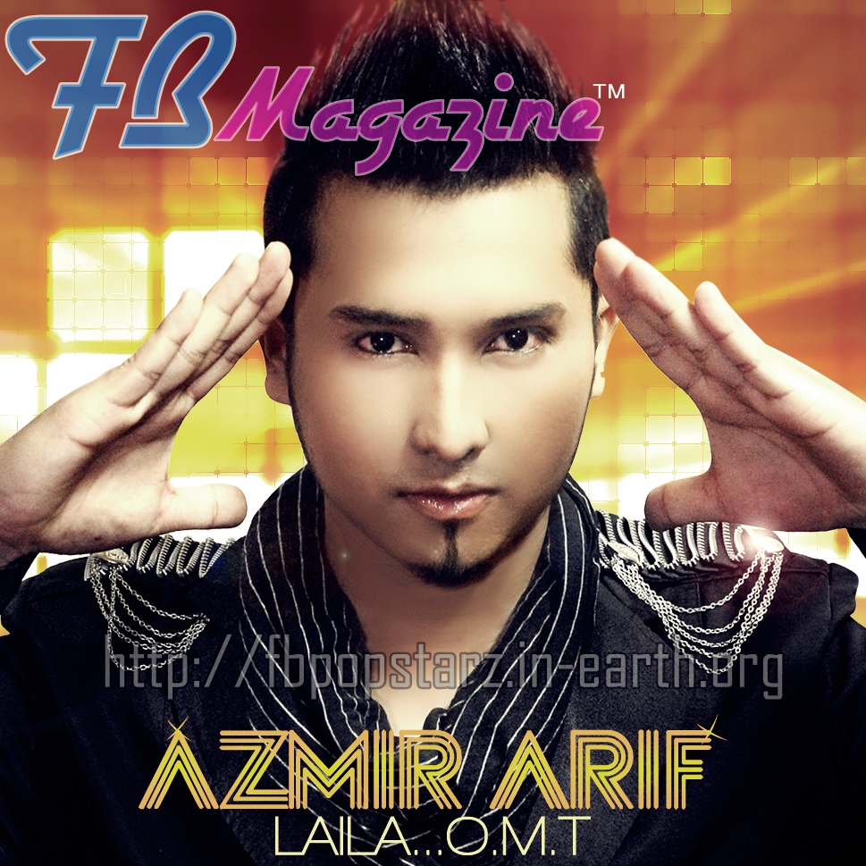 Facebook Magazine: Bicara Artis: AZMIR ARIF