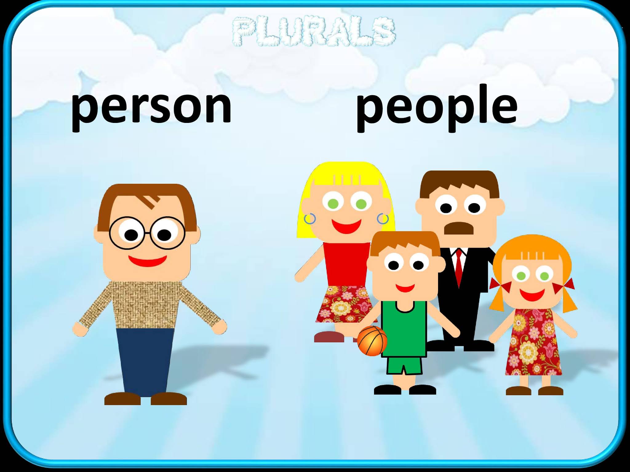 PLURAL AND SINGULAR NOUNS PLURAL AND SINGULAR NOUNS