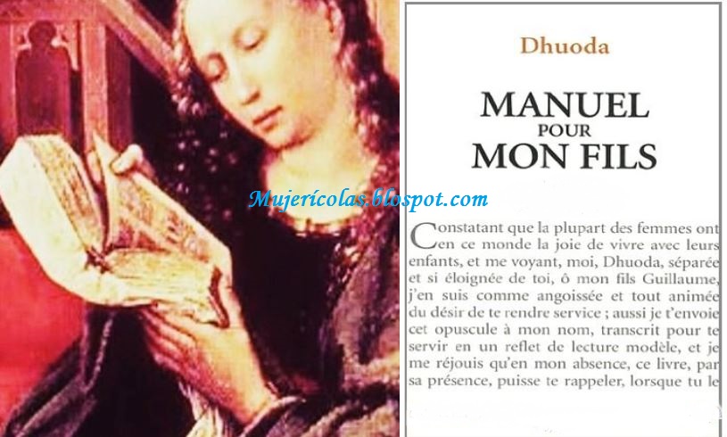 Mujerícolas: Dhuoda. “Manual para mi hijo”. Primer tratado pedagógico ...