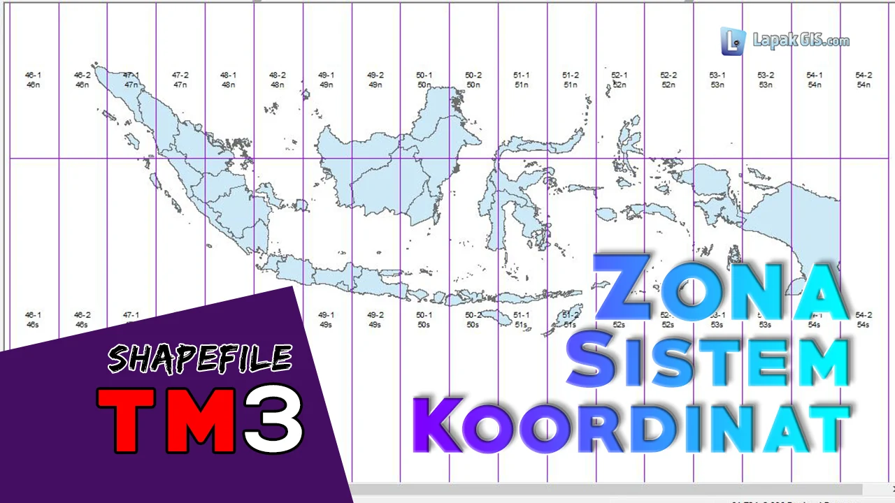 Shapefile Zona Sistem Koordinat TM3 Indonesia - Lapak GIS