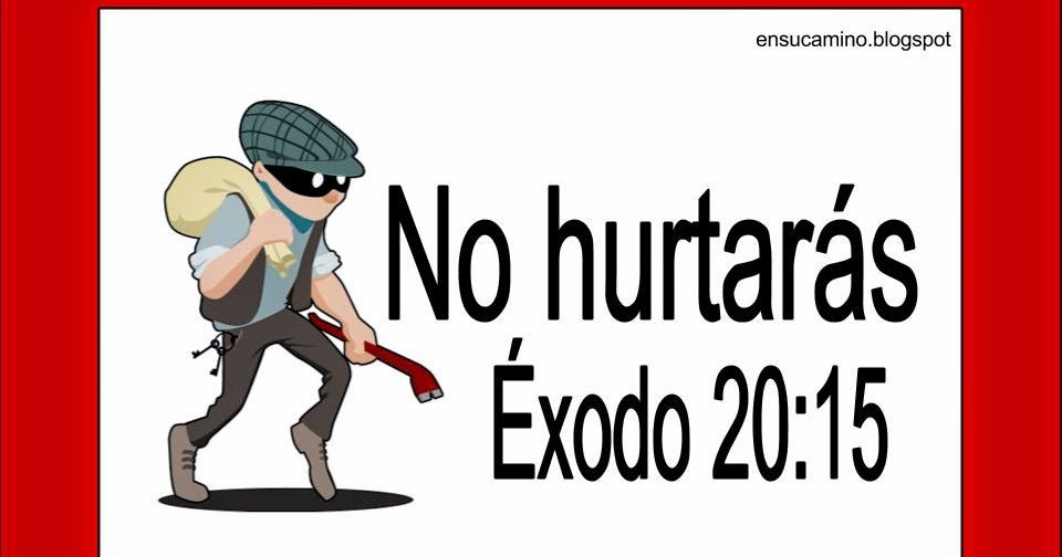 Movimiento de Fe: No Robarás