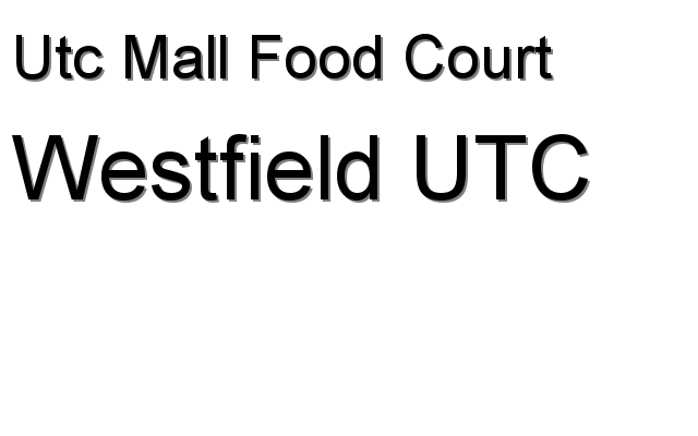 Westfield UTC - Utc Mall Food Court