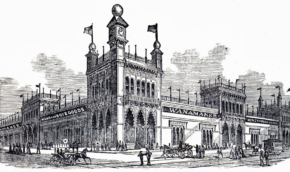 Philly & Stuff: John Wanamaker Philadelphia 1876 1884