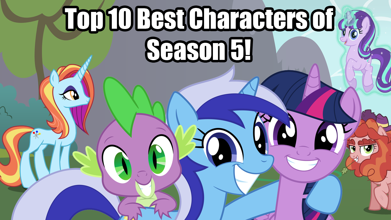 Equestria Daily - MLP Stuff!: The Top 10 Best New Characters of My ...